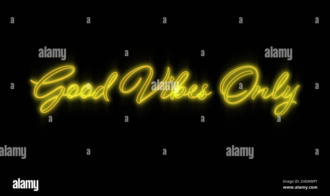 Emerging yellow Good Vibes Only neon billboard Stock Photo - Alamy