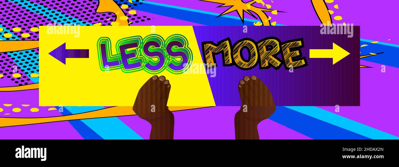 Hand holding banner with More and Less text with arrow. Man showing ...