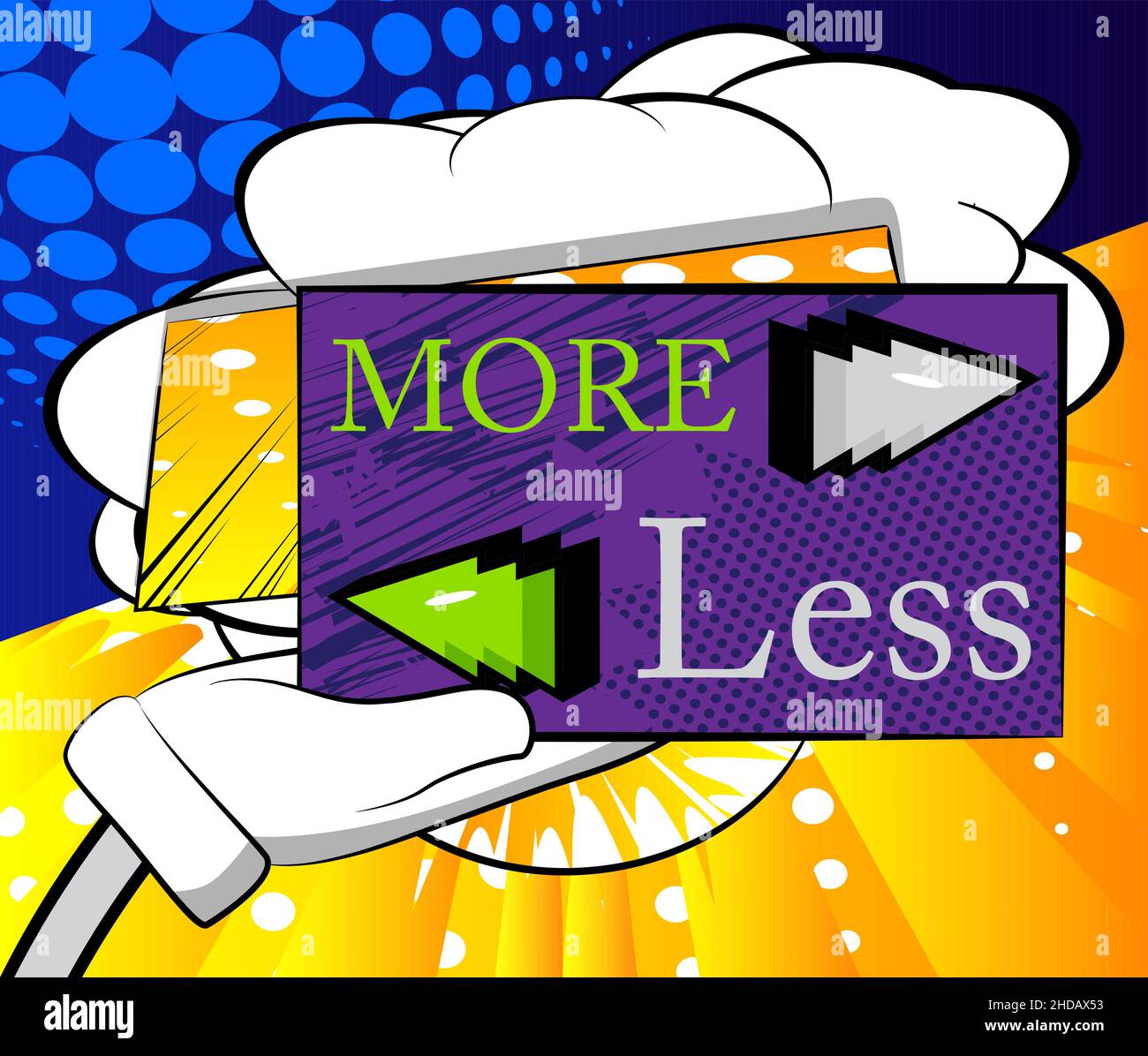 Hand holding banner with More and Less text with arrow. Man showing ...