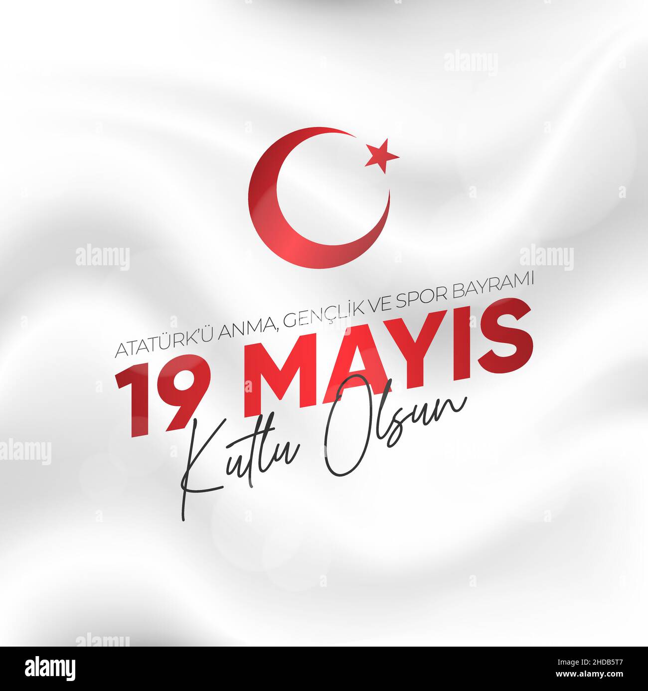19 Mayis Ataturk'u Anma, Genclik ve Spor Bayrami. Translation: May 19 ...