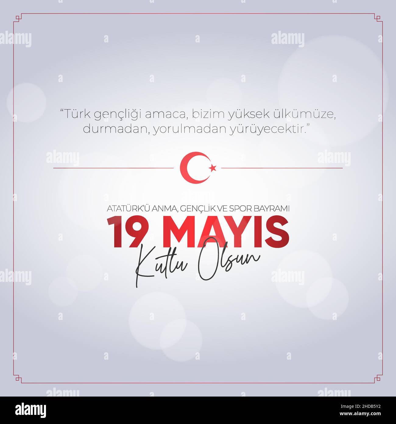 19 Mayis Ataturk'u Anma, Genclik ve Spor Bayrami. Translation: May 19 ...