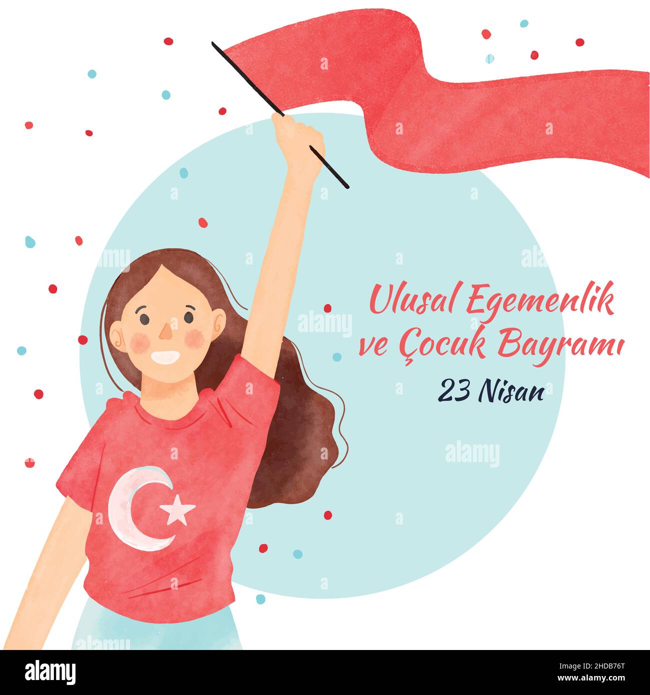 23 Nisan Ulusal Egemenlik ve Cocuk Bayrami. April 23 National ...
