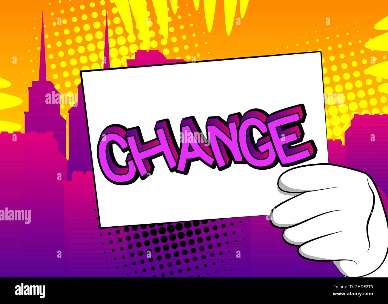 Hand holding banner with Change text. Changing work job life changes ...