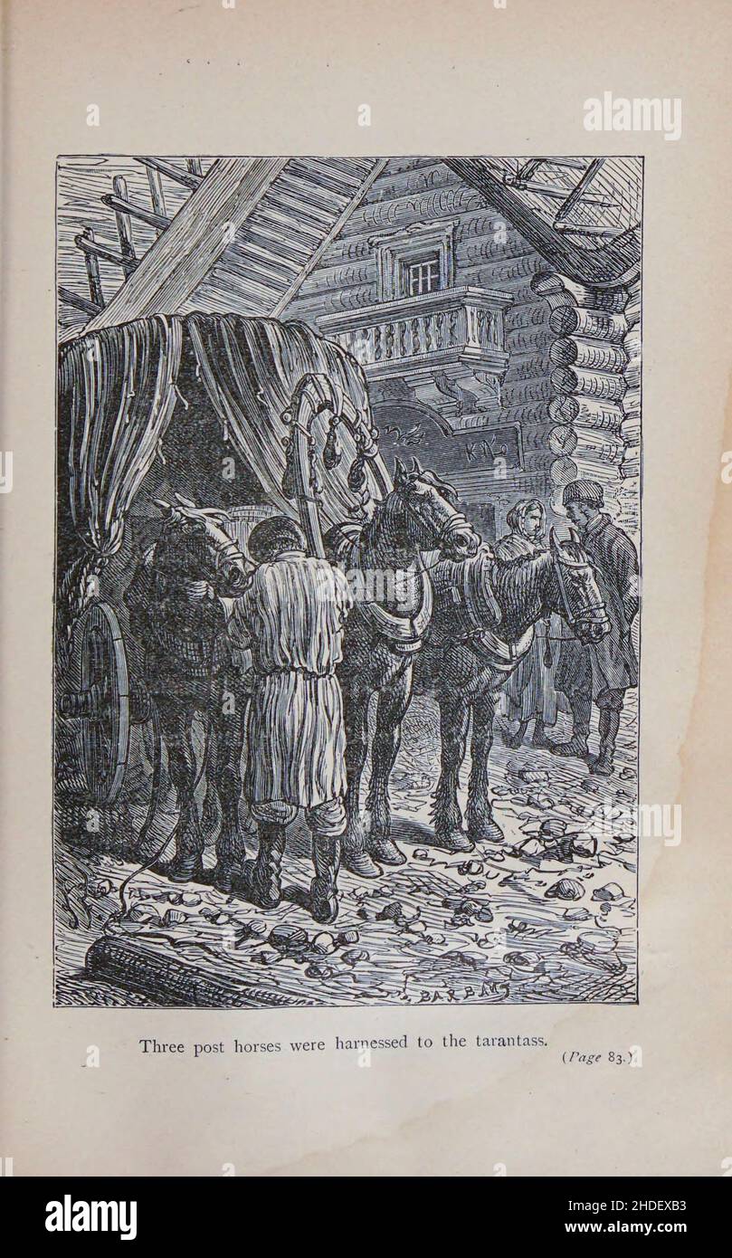 Three post-horses were harnessed to the Tarantass drawn by Jules Férat ...