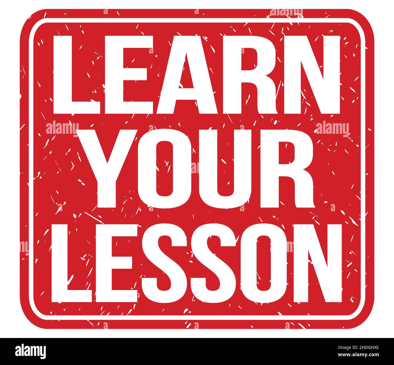 LEARN YOUR LESSON, text written on red vintage stamp sign Stock Photo ...