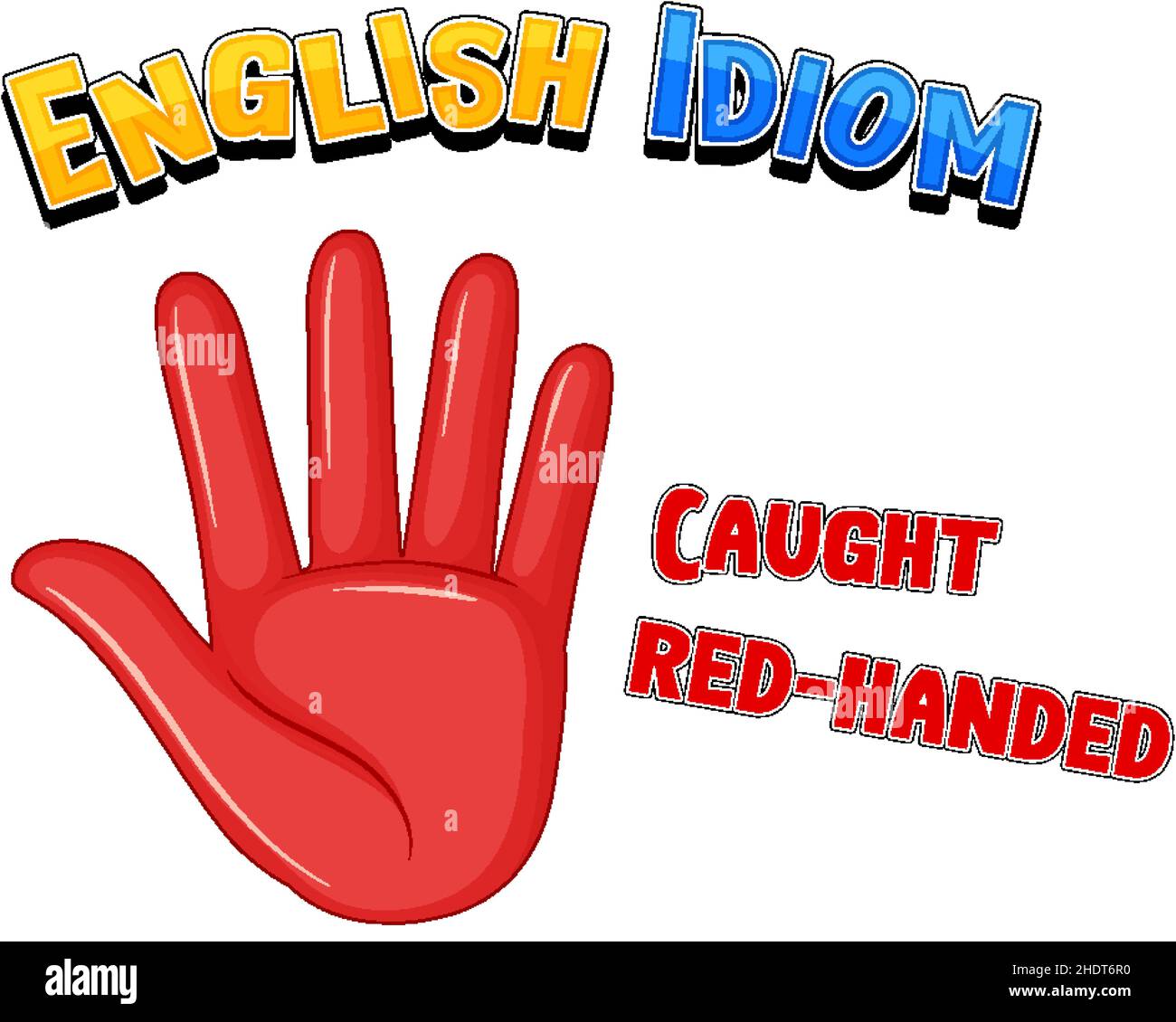 English idiom with caught red-handed illustration Stock Vector Image ...