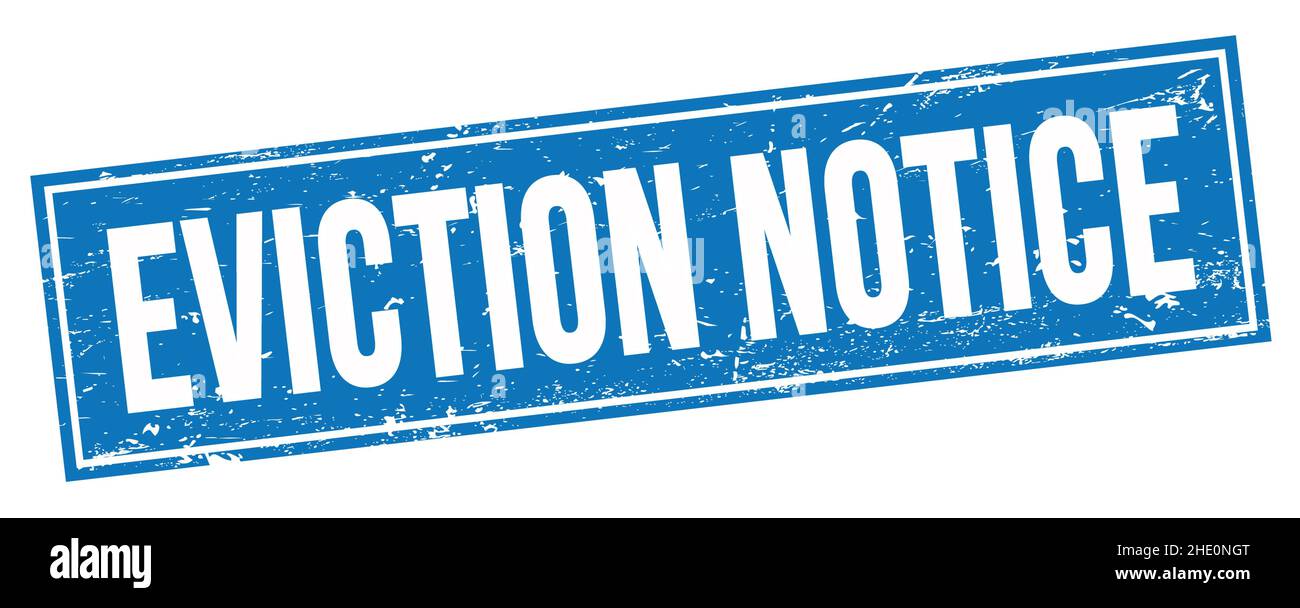 EVICTION NOTICE text on blue grungy rectangle stamp sign Stock Photo ...