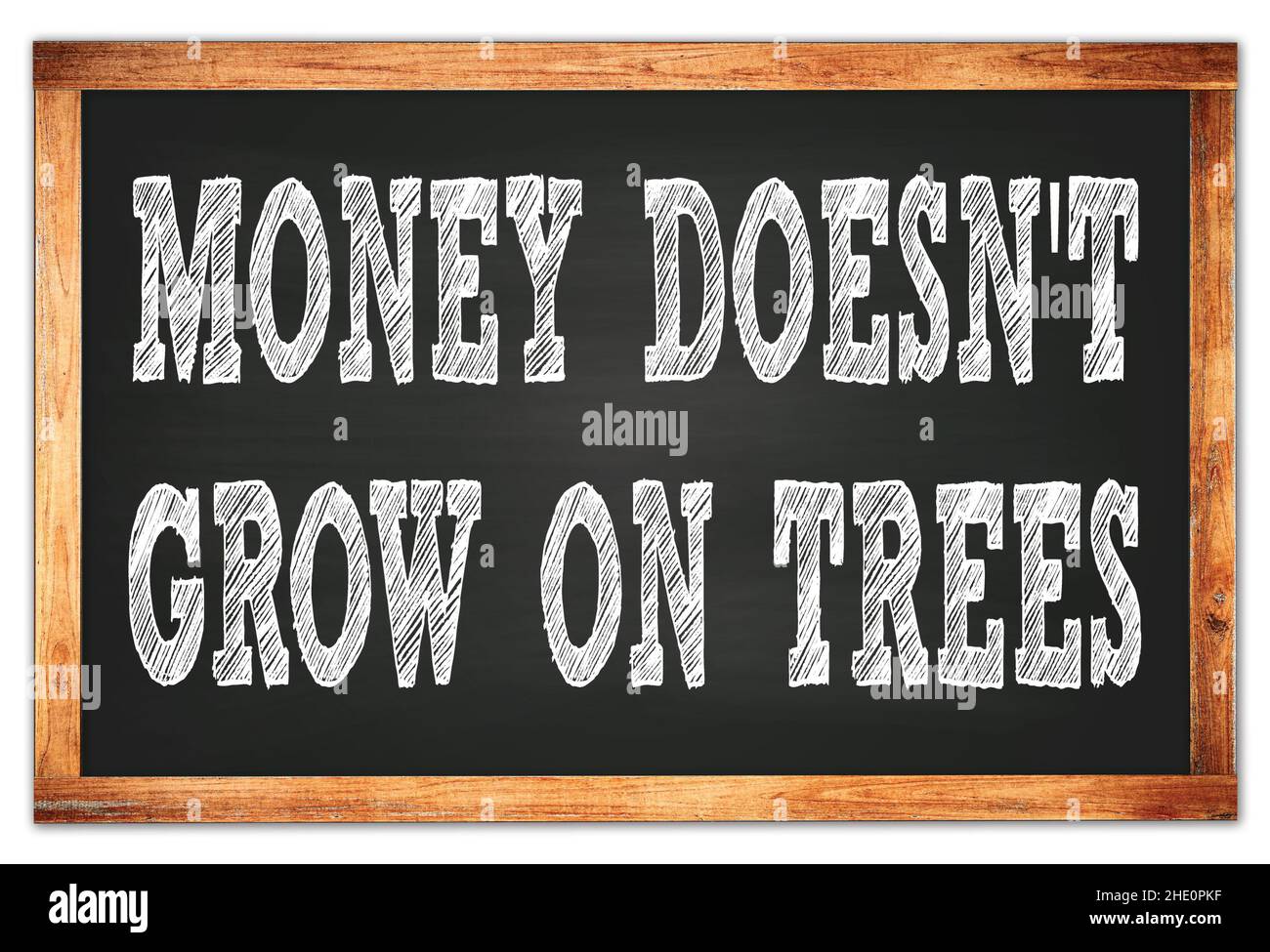 MONEY DOESN'T GROW ON TREES written on black wooden frame school ...