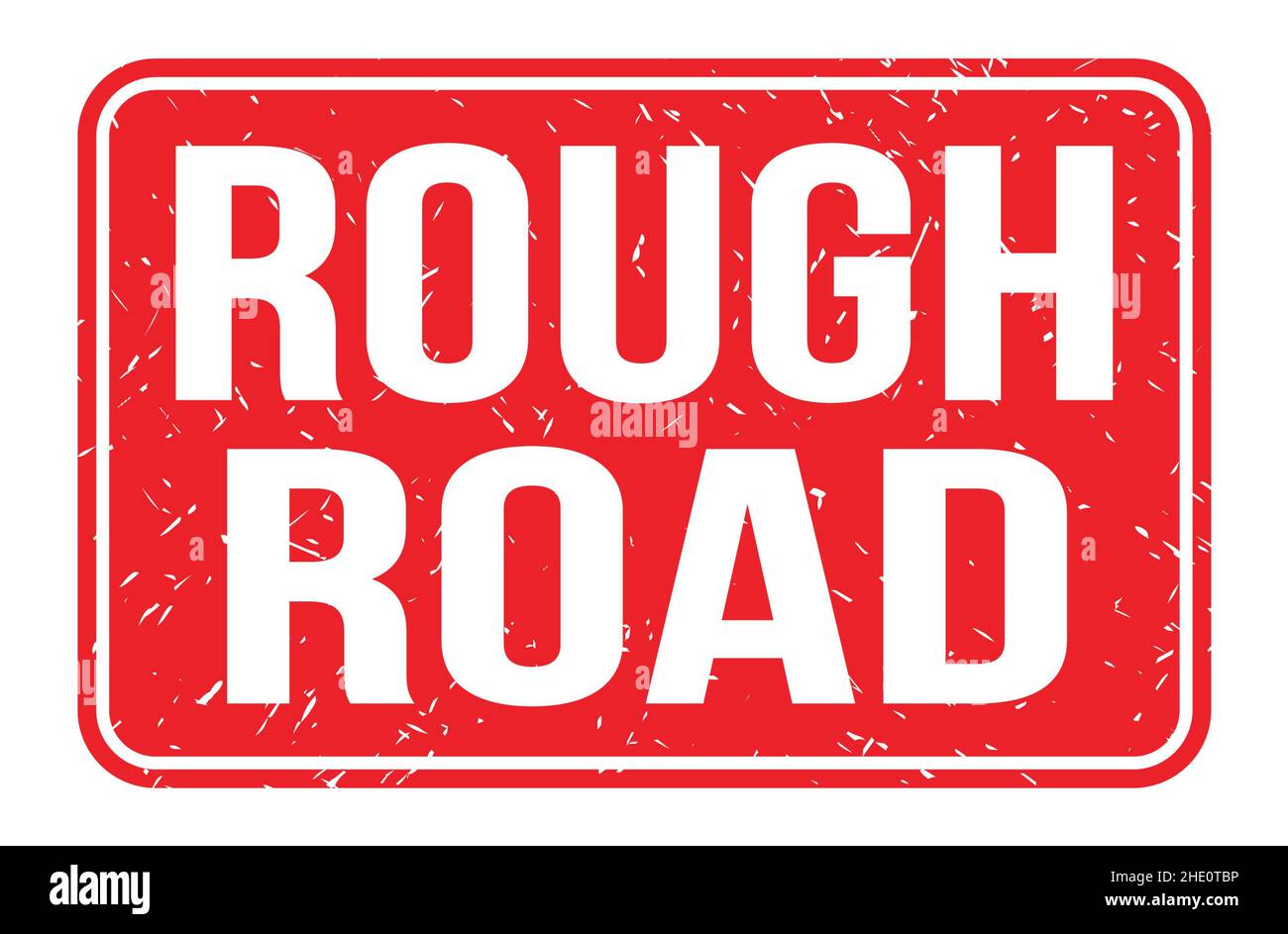 ROUGH ROAD, words written on red rectangle stamp sign Stock Photo - Alamy