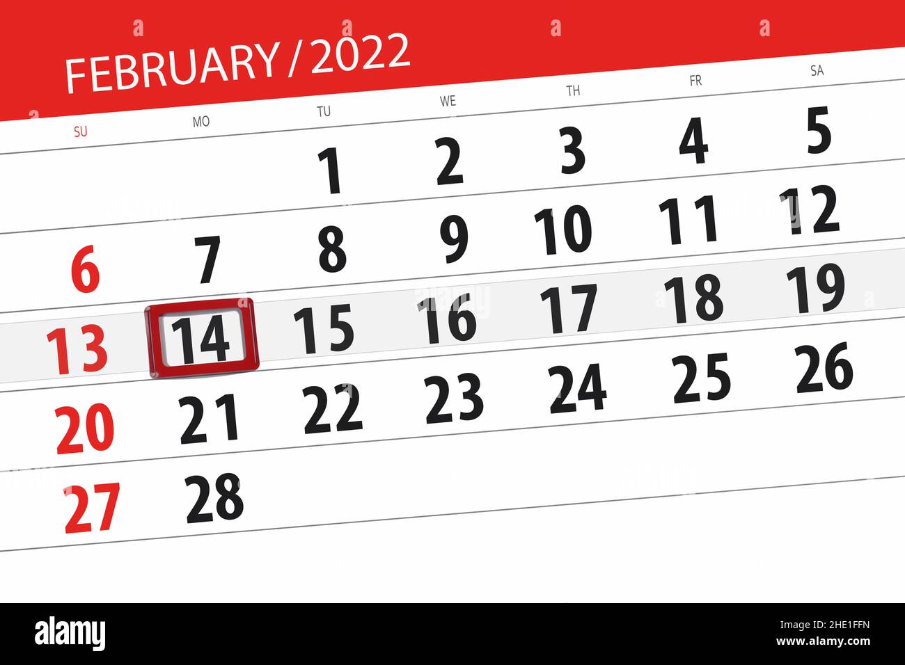 Calendar planner for the month february 2022, deadline day, 14, monday ...