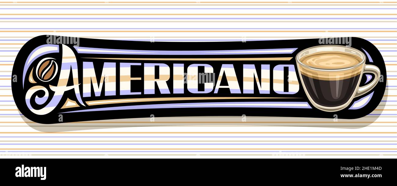 Vector banner for Americano Coffee, illustration of single glass cup ...