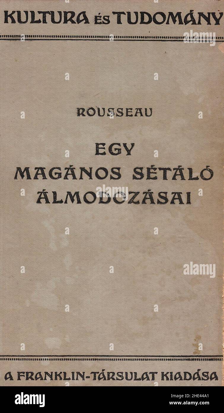 Rousseau egy magános sétáló álmodozásai Stock Photo - Alamy