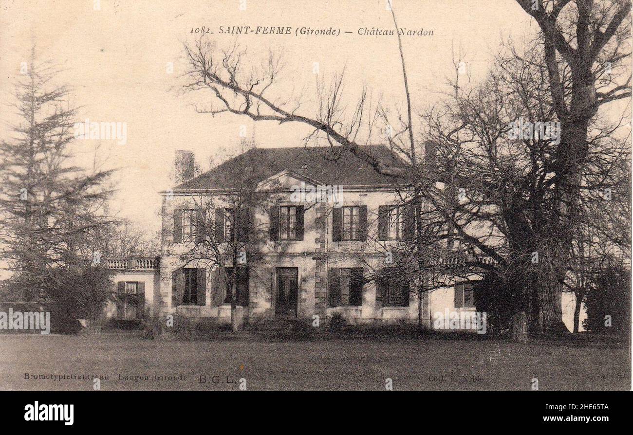 Saint-Ferme - château Nardon 1 Stock Photo - Alamy