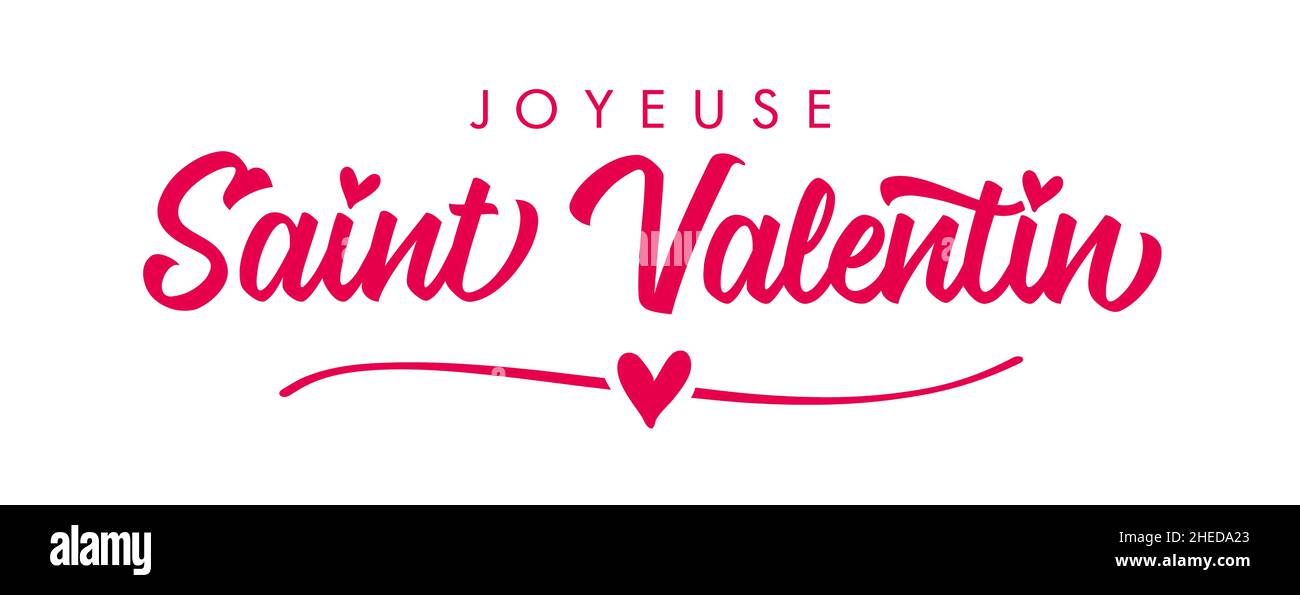 Joyeuse saint Valentin French calligraphy - Happy Valentines Day card ...