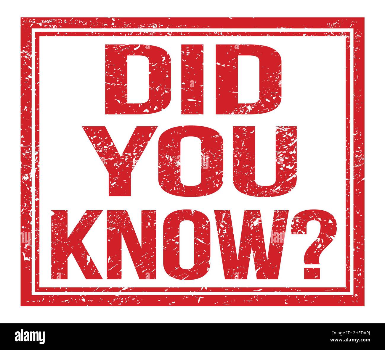 DID YOU KNOW?, written on red grungy stamp sign Stock Photo - Alamy