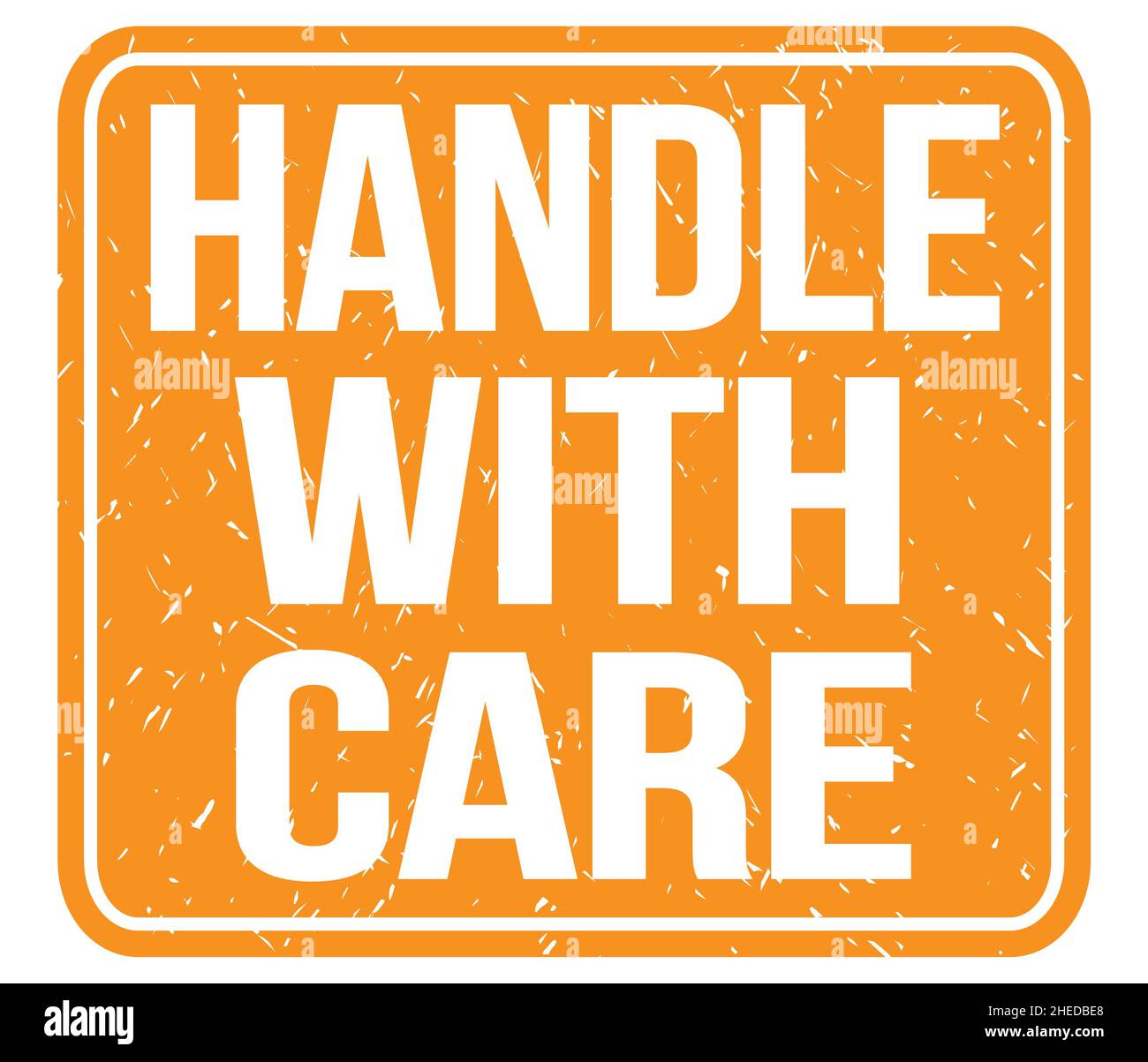 HANDLE WITH CARE, text written on orange vintage stamp sign Stock Photo ...