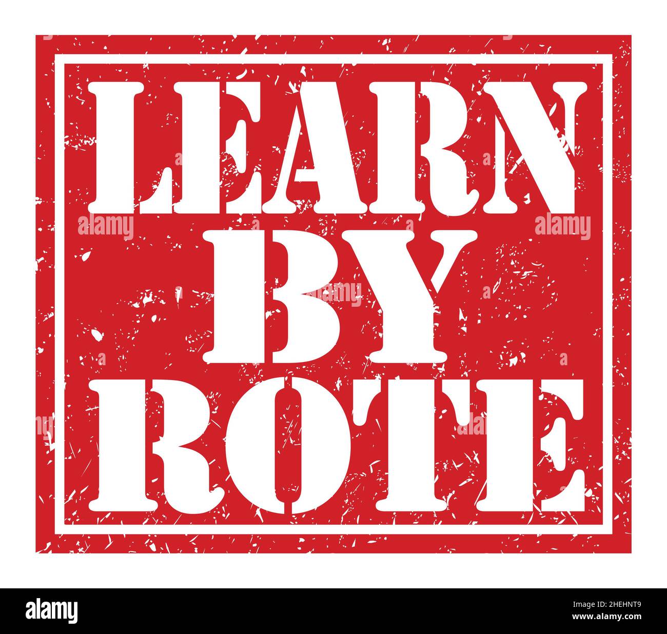 LEARN BY ROTE, words written on red stamp sign Stock Photo - Alamy