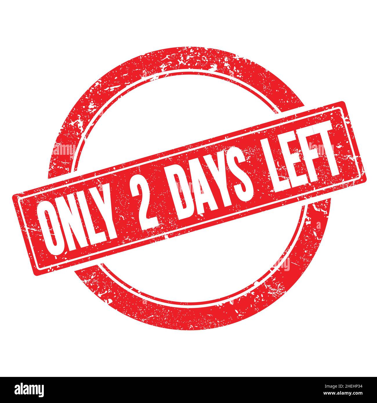 Only 2 days left word hi-res stock photography and images - Alamy