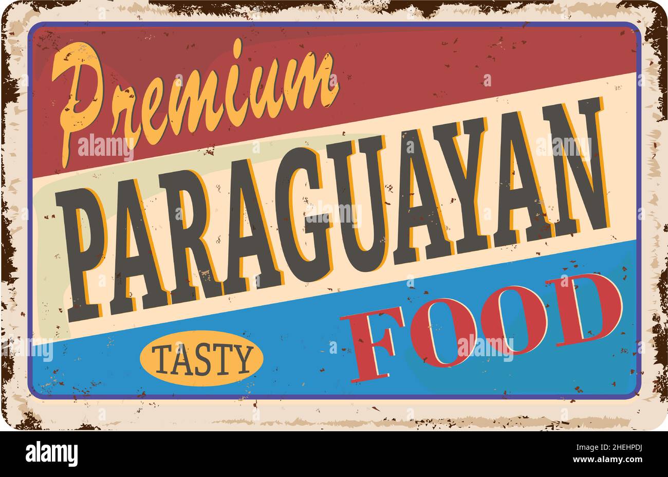 Abstract METAL ROAD SIGN label with the text Paraguayan food Cuisine ...