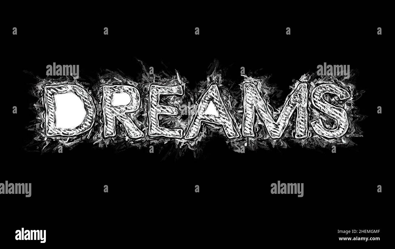 Dreams text hand drawn illustration Stock Photo - Alamy