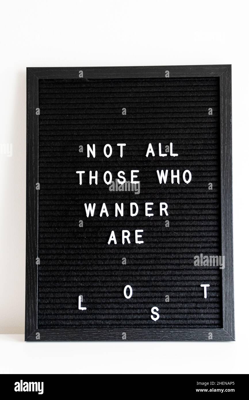 Not all those who wander are lost inspirational quote black letter ...