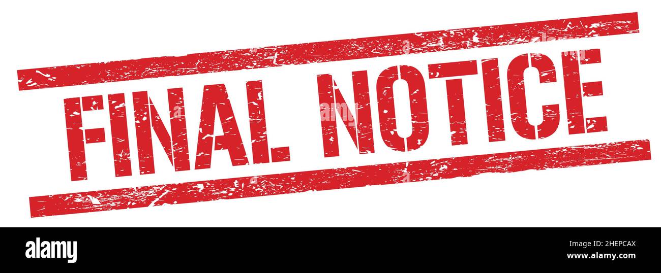 Final notice button sign hi-res stock photography and images - Alamy