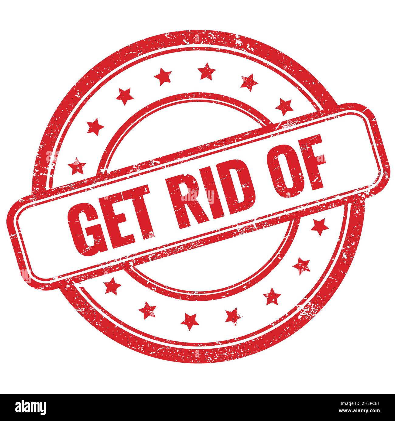GET RID OF Text On Red Vintage Grungy Round Rubber Stamp Stock Photo Alamy