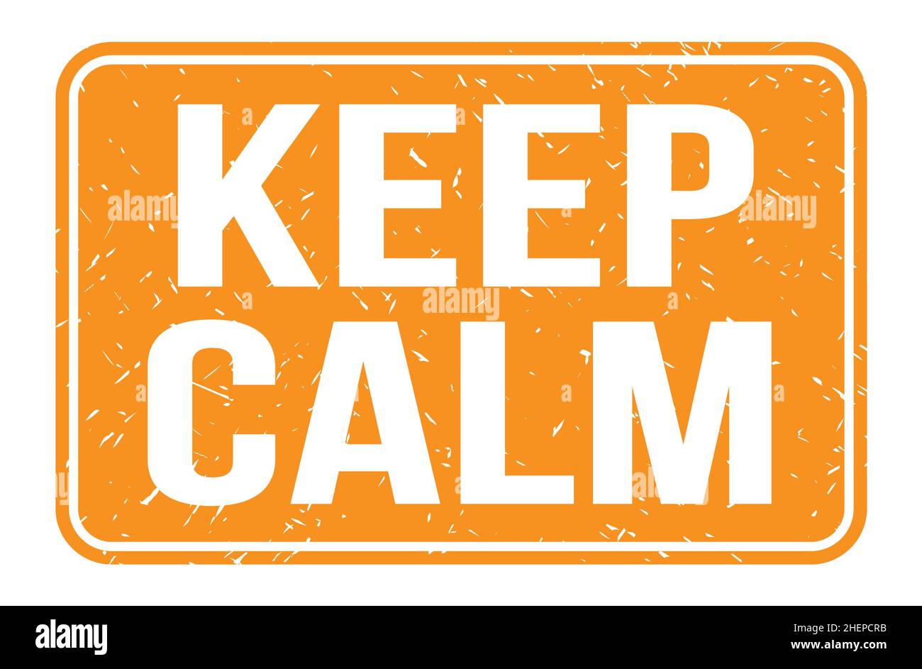 KEEP CALM, words written on orange rectangle stamp sign Stock Photo - Alamy