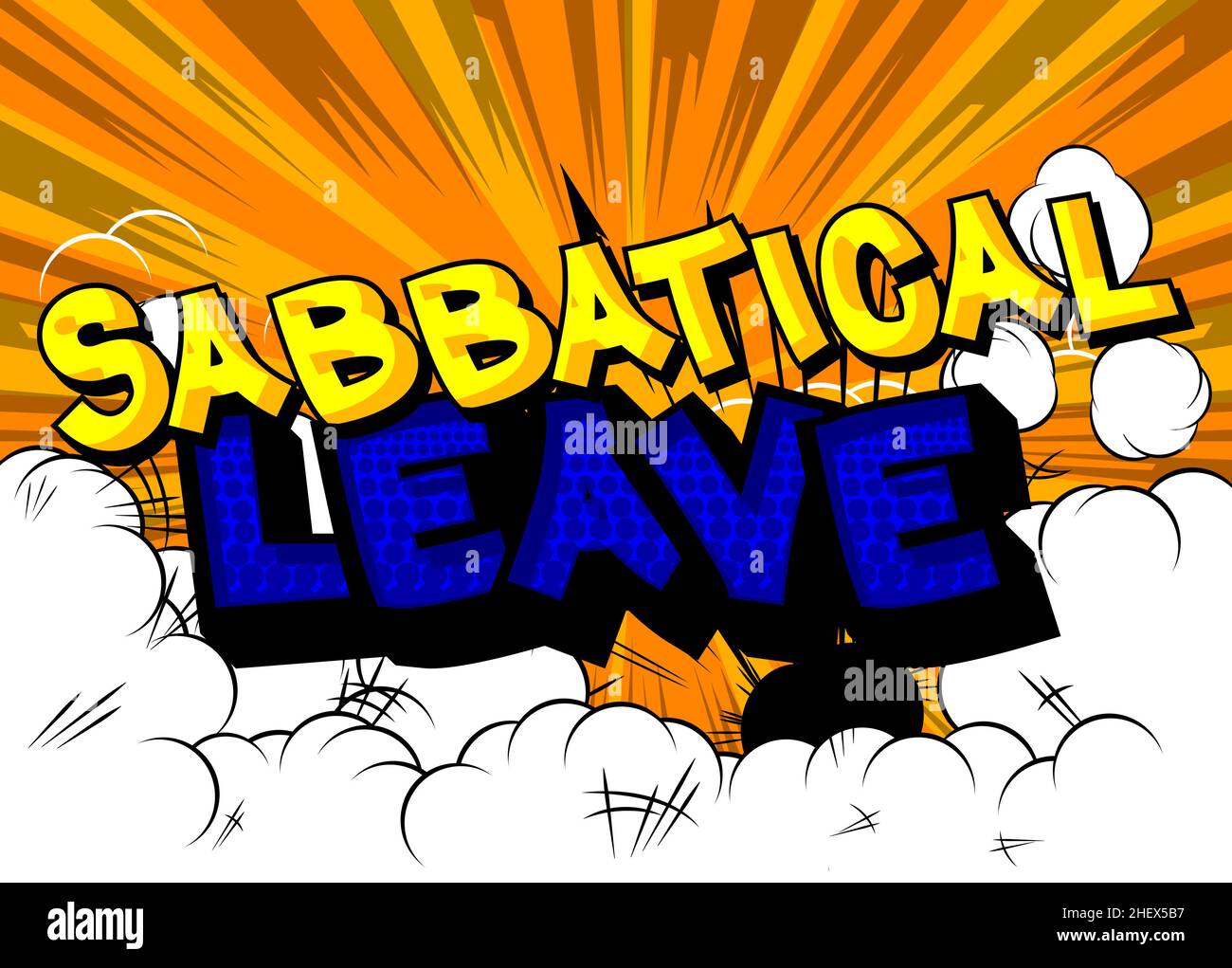 Sabbatical leave. Comic book word text on abstract comics background ...