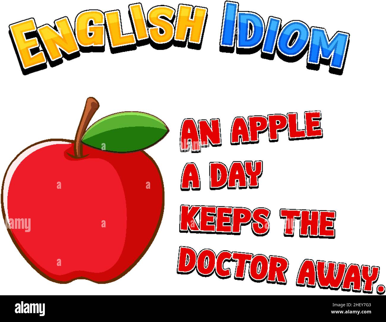 English idiom with an apple a day keeps the doctor away illustration ...