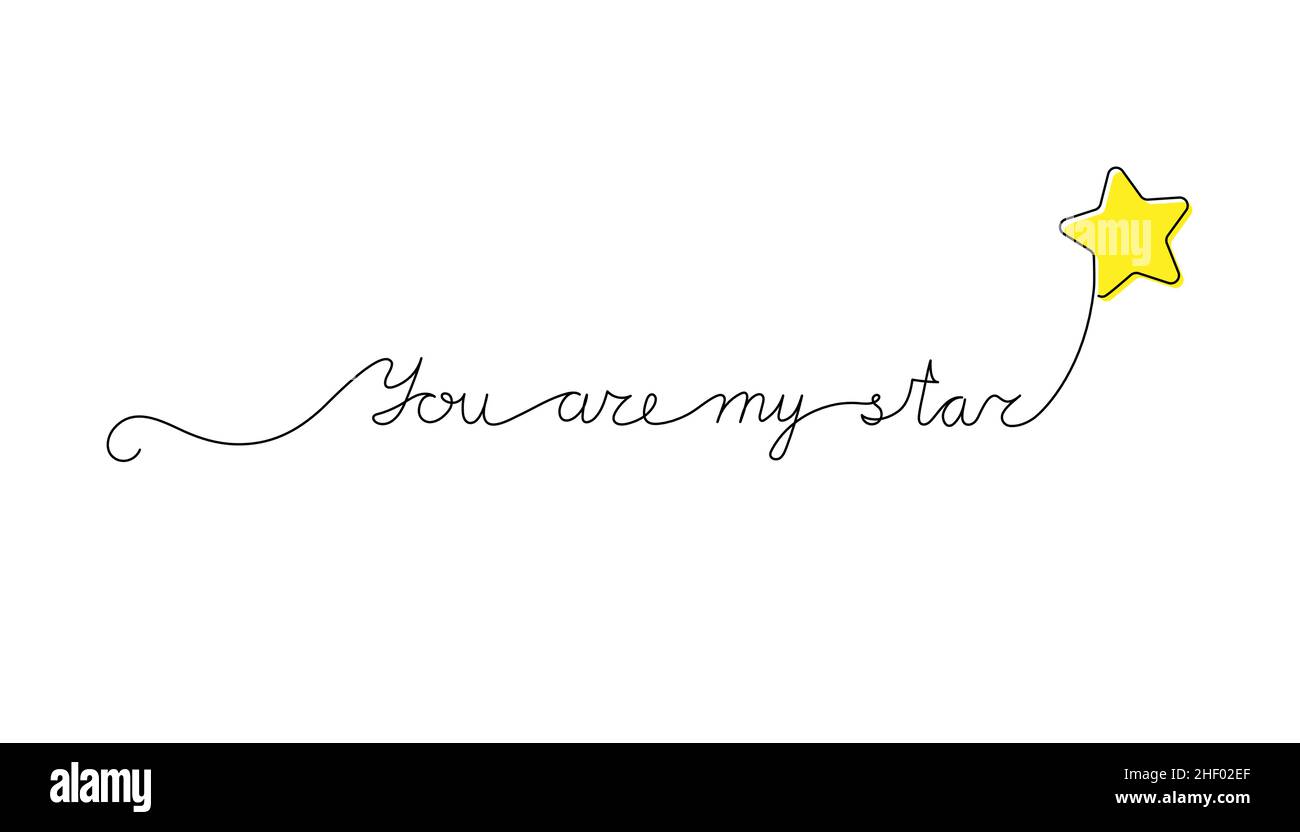 Continuous One Line script cursive text you are my star. Vector ...