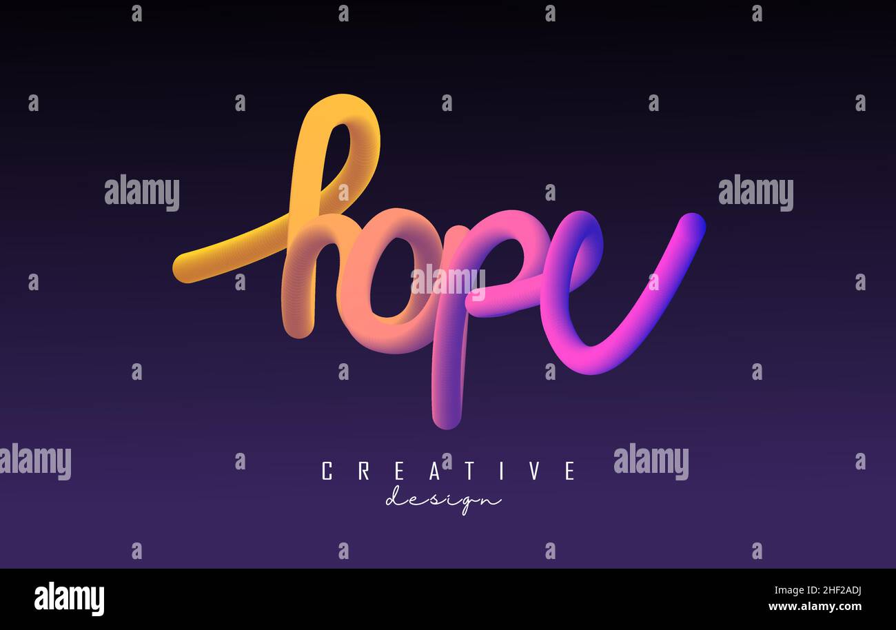 Handwritten Hope word with vibrant colourful 3D effect. Creative vector ...