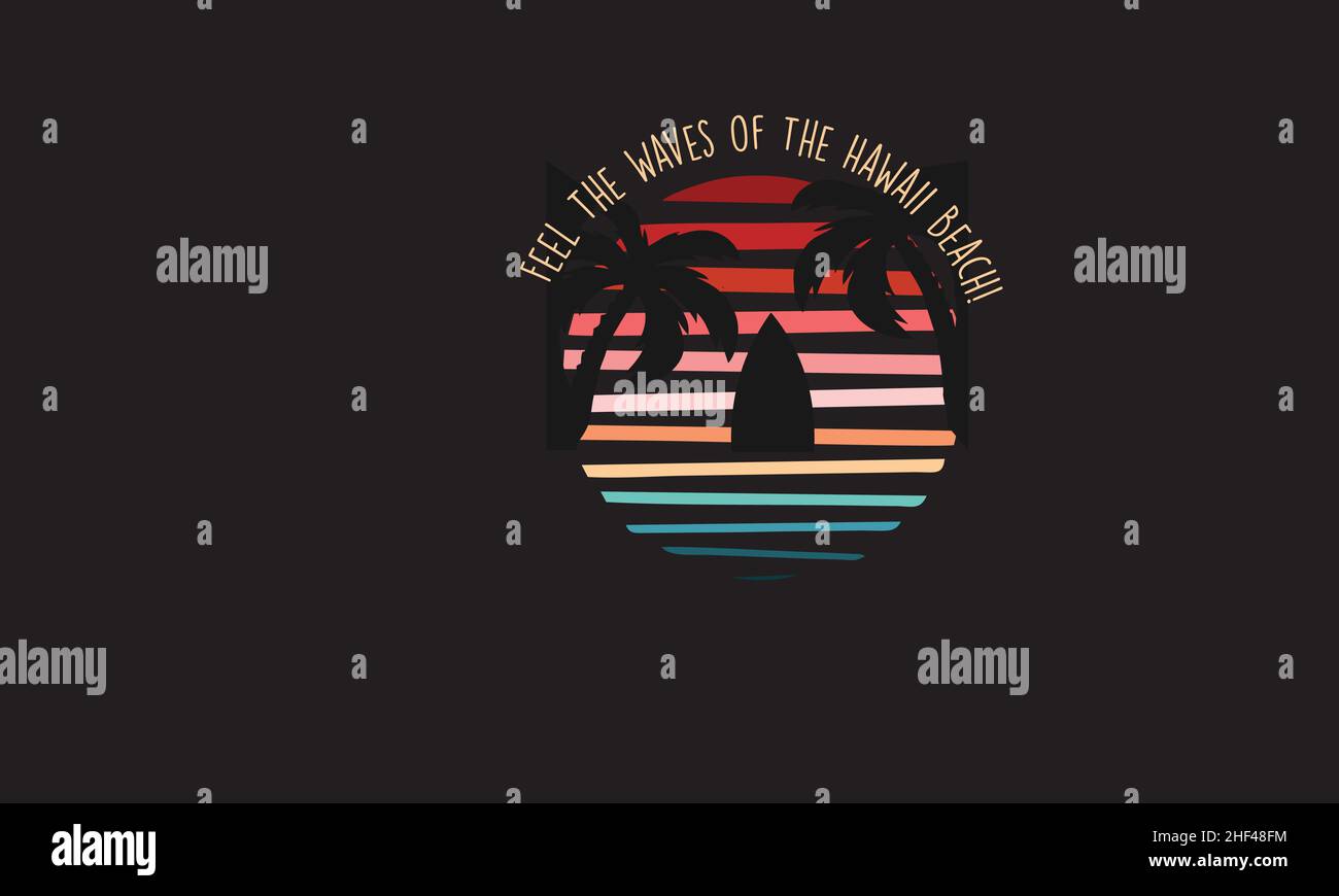 feels the waves of hawaii beach monogram text vector template Stock ...