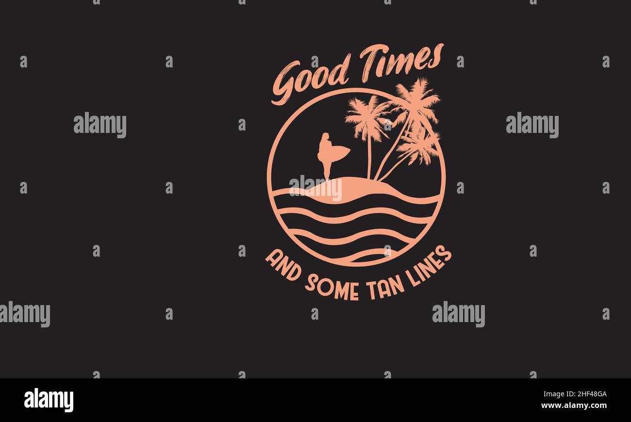 Good times and tan lines hi-res stock photography and images - Alamy