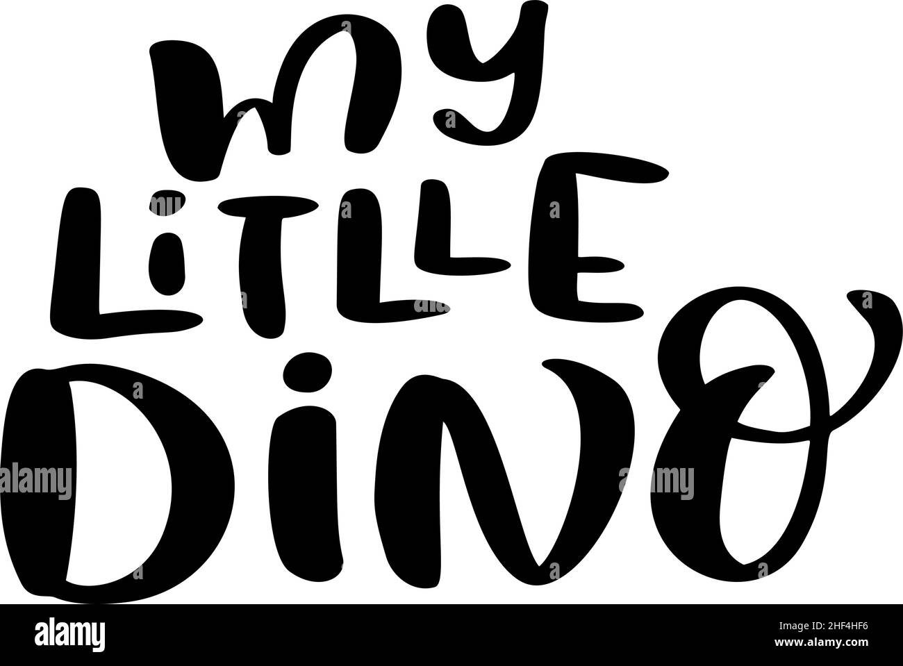 Vector hand written lettering dinosaur text My Little Dino ...