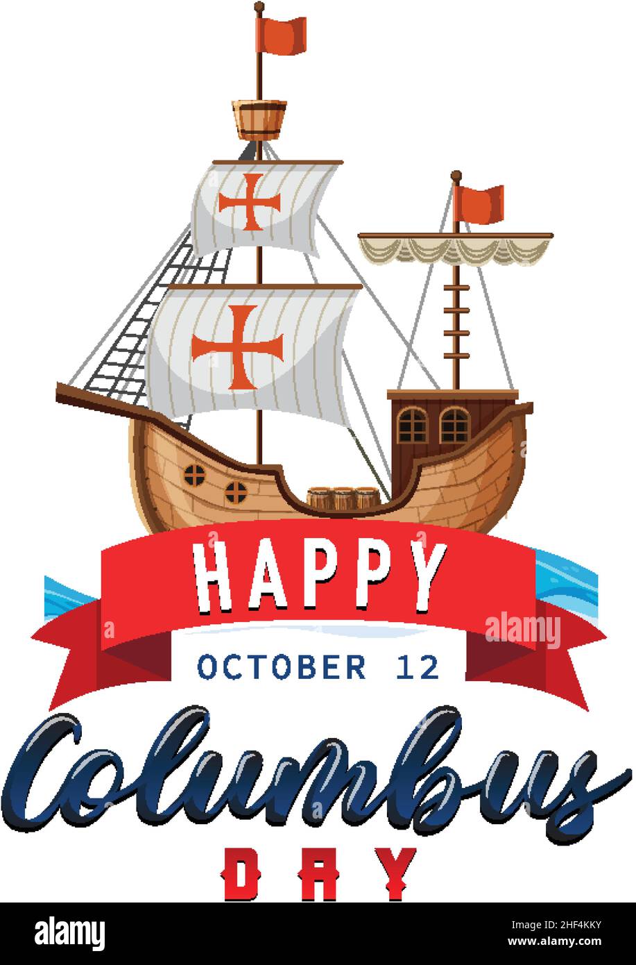 Happy Columbus day lettering banner with flagship illustration Stock ...