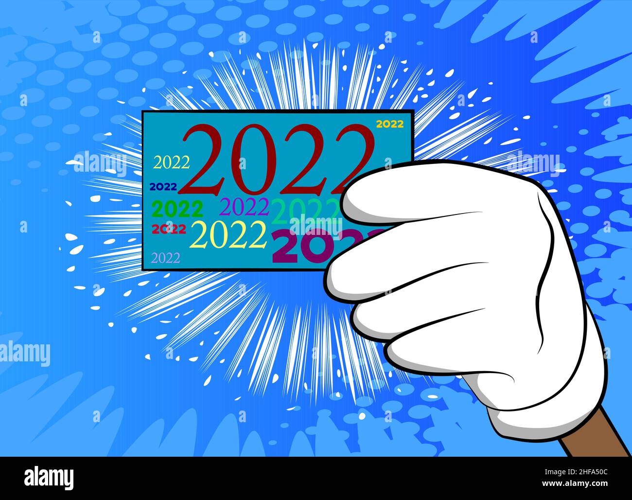 Hand holding up a banner with 2022. Showing billboard banner, sign ...