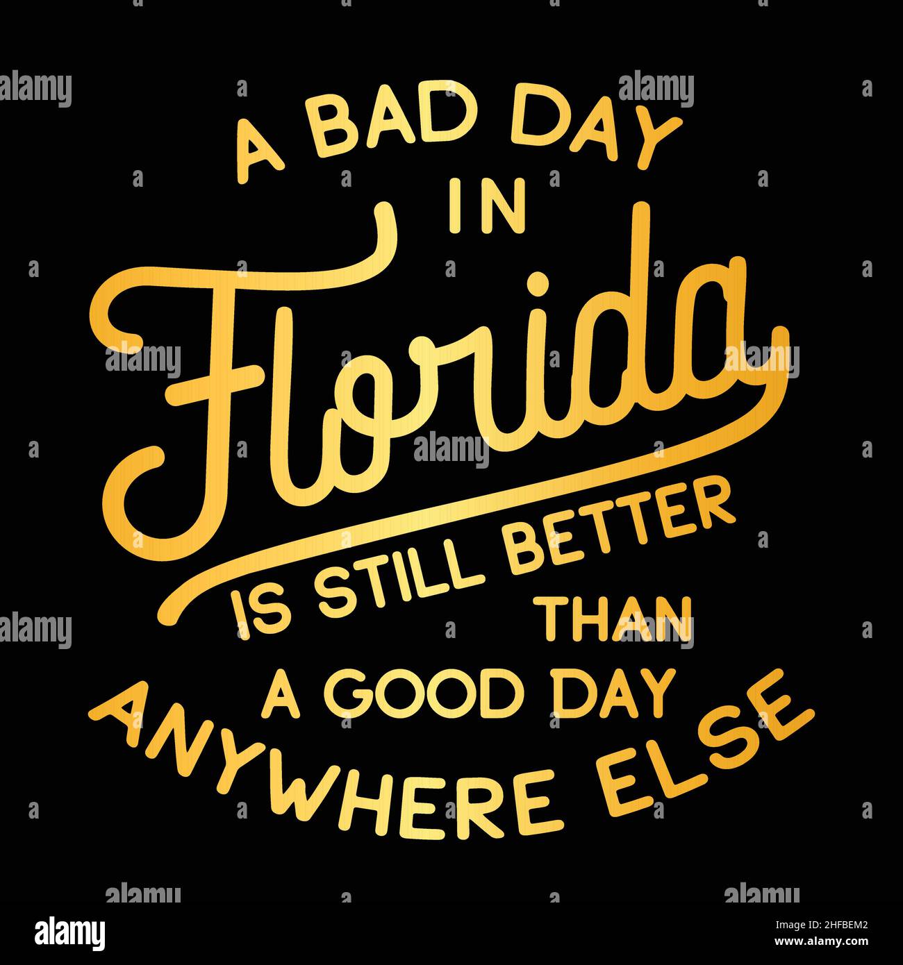 Florida Handwritten Letters. Florida Typography Quotes. Florida ...