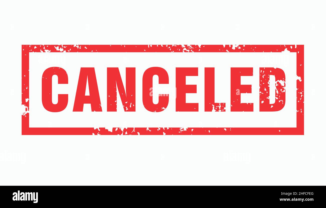 cancelled stamp. cancelled square grunge sign. cancelled for ...