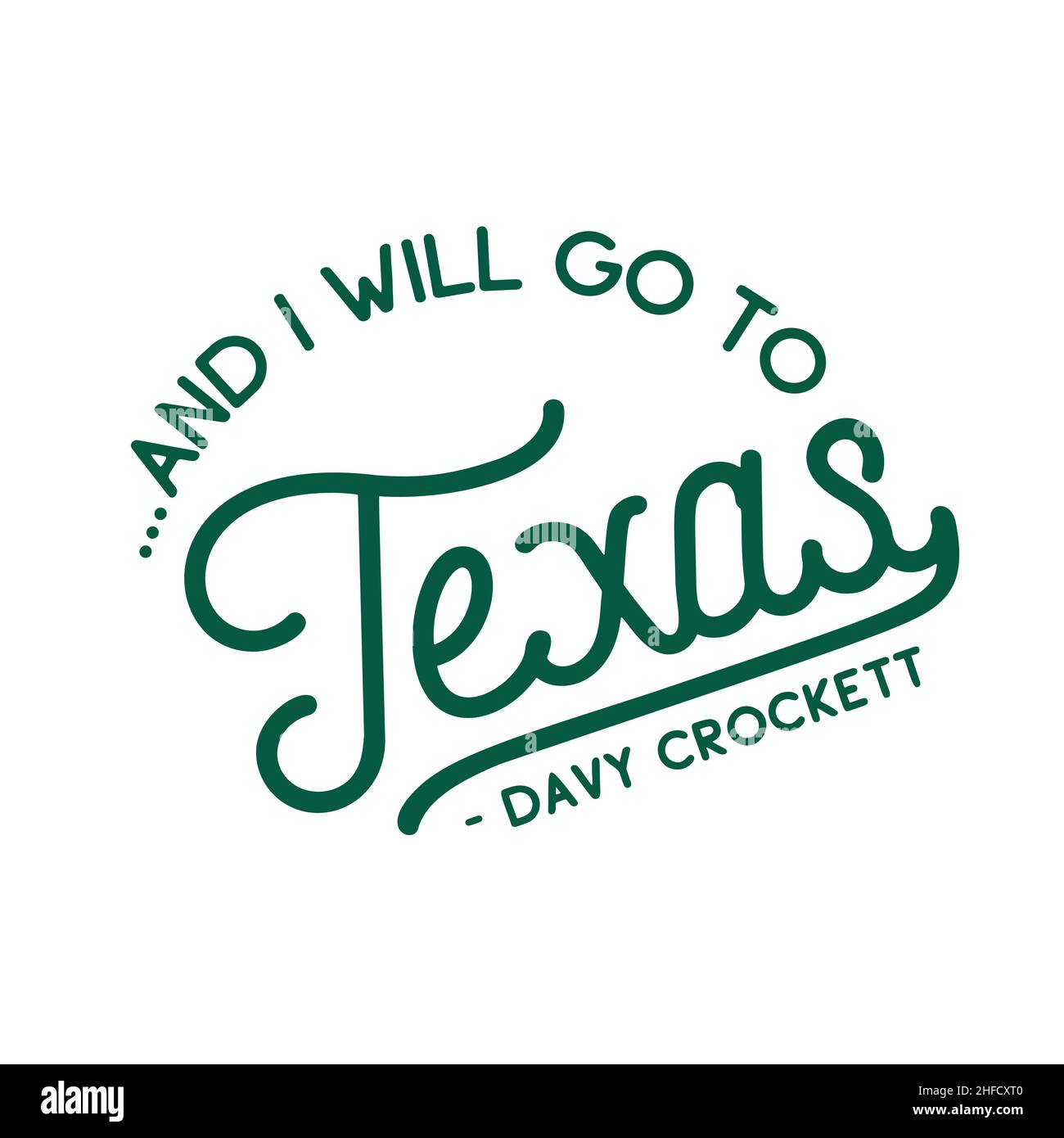 Texas Handwritten Letters. Texas Typography Quotes. Texas Motivational ...