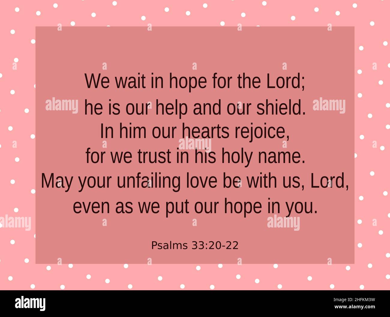 Bible text. We wait in hope for the Lord. Psalms 33:20-22. Vector made ...