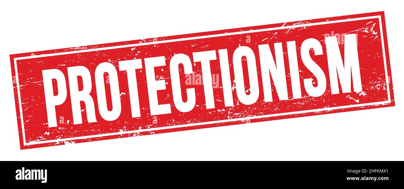 Protectionism word hi-res stock photography and images - Alamy