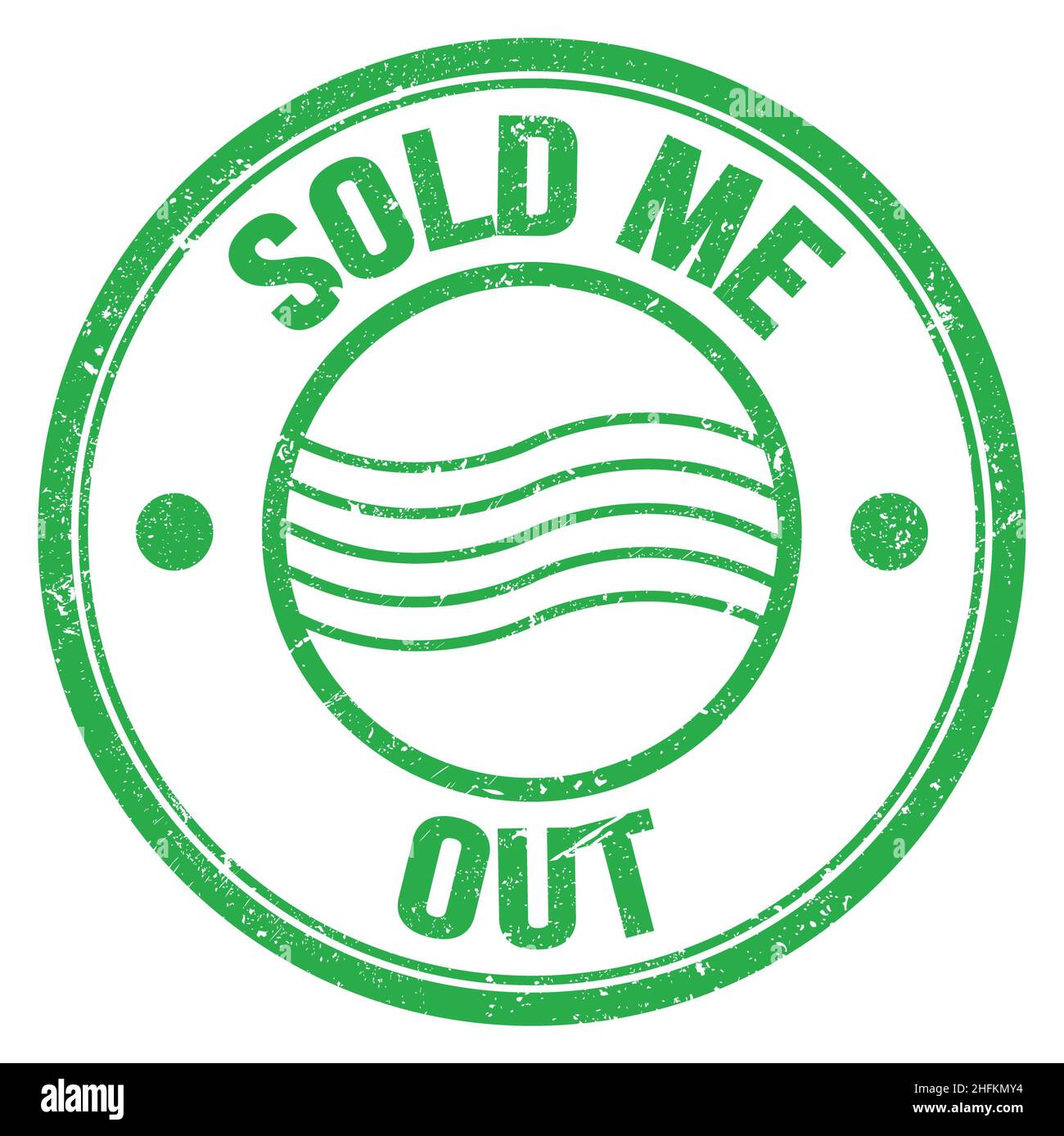 SOLD ME OUT text written on green round postal stamp sign Stock Photo ...