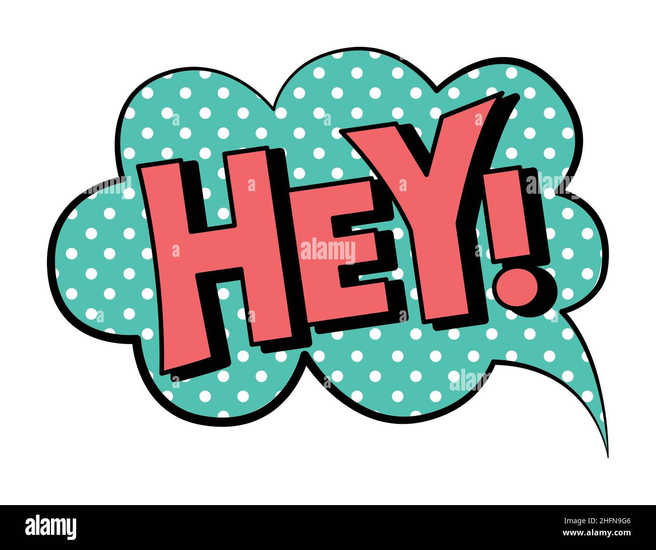 Hey! speech bubble in retro style. Vector illustration isolated on ...