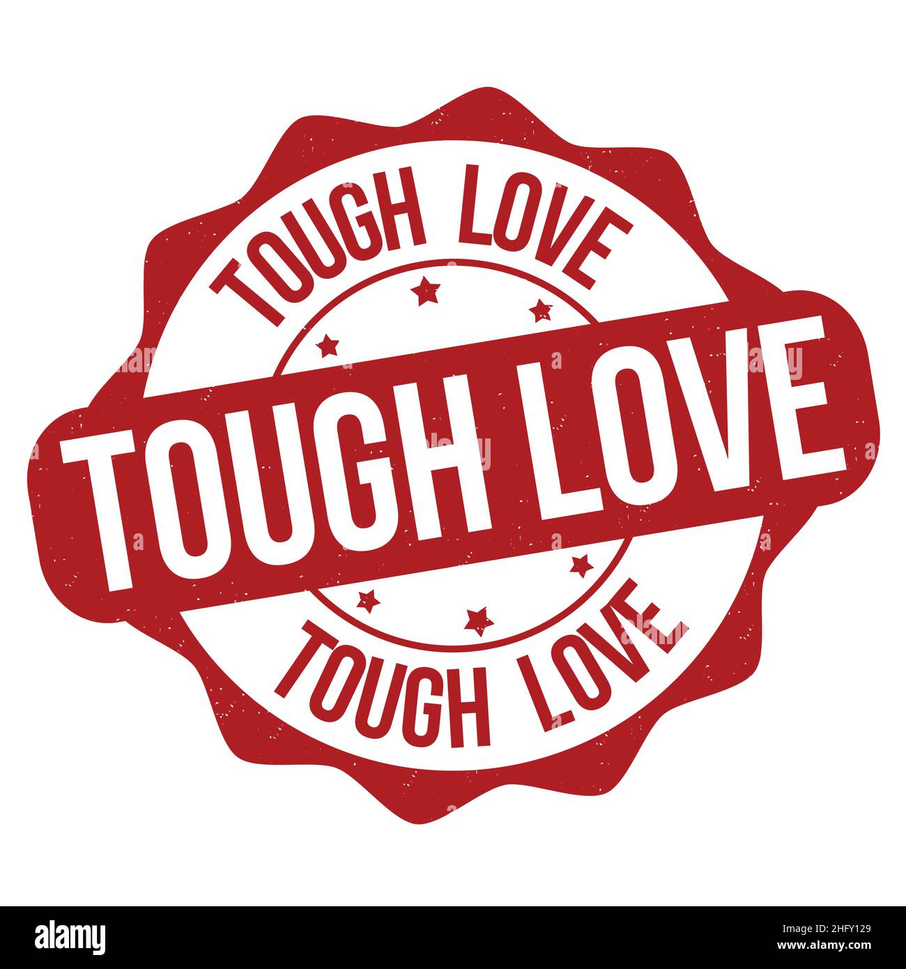 Tough love grunge rubber stamp on white background, vector illustration Stock Vector Image & Art ...