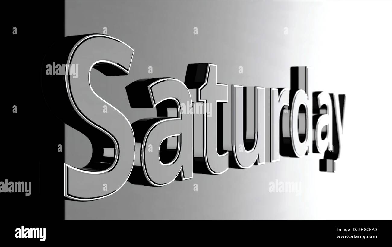Day of the week saturday from grey 3D letters approaches and moves away ...