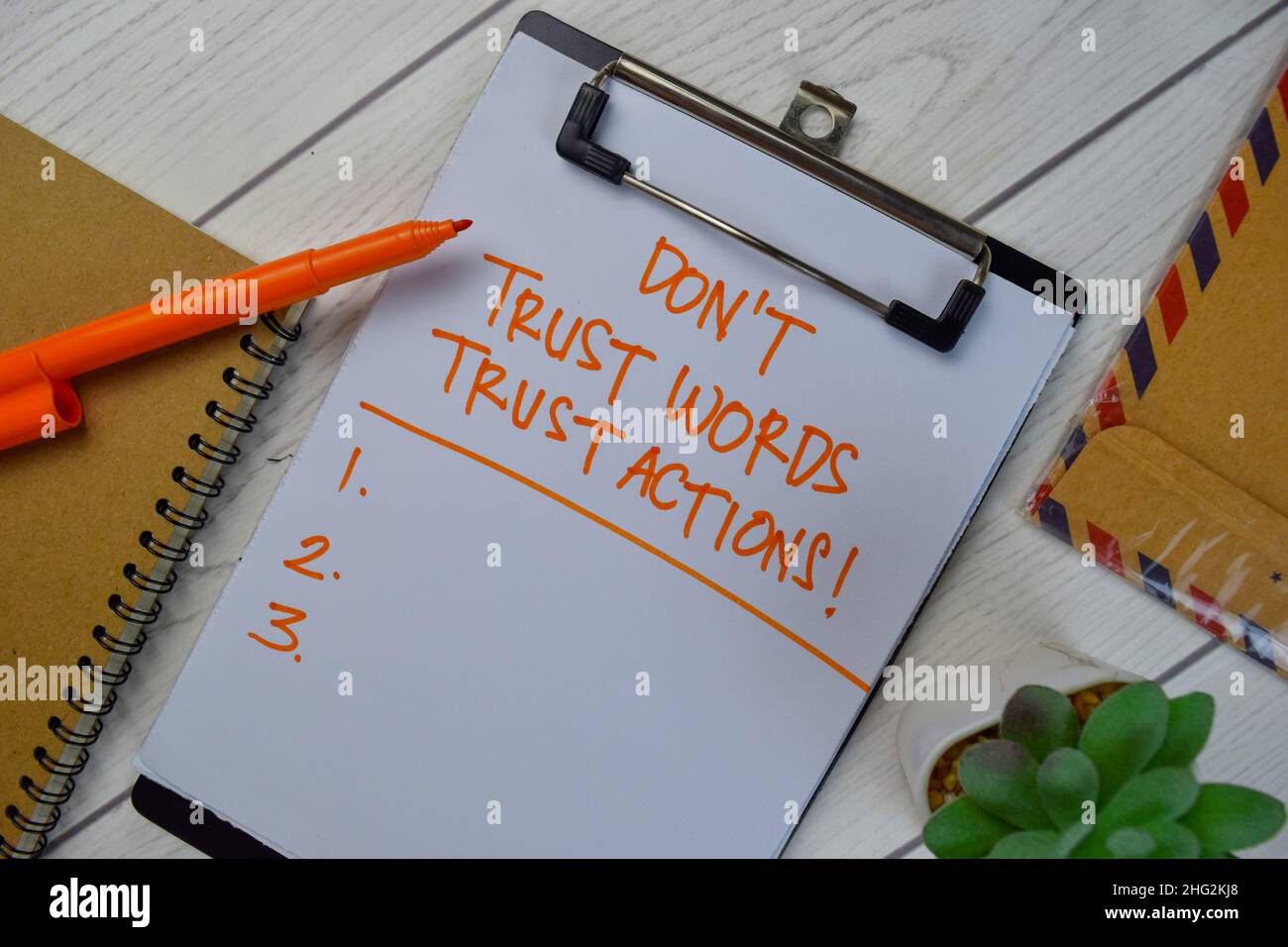 Dont trust words trust actions hi-res stock photography and images - Alamy