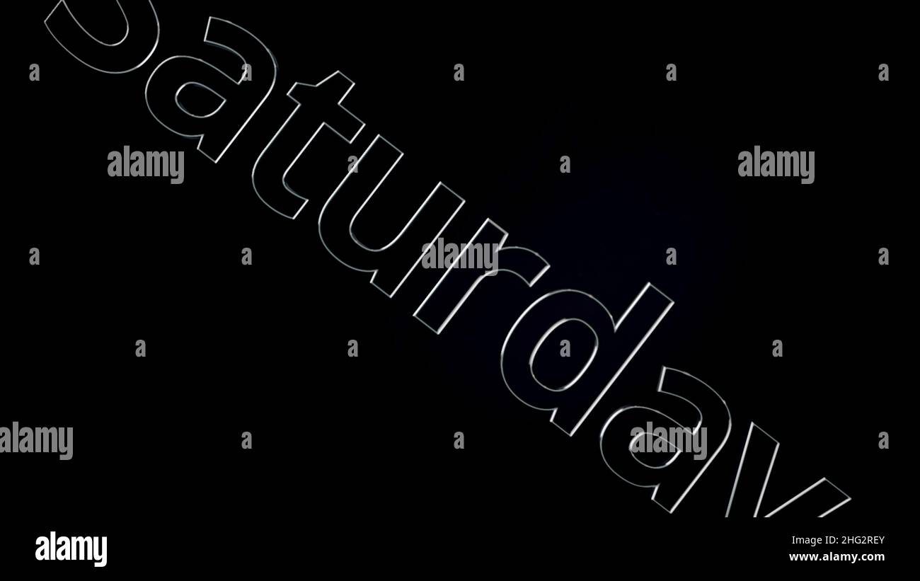 Day of the week saturday from grey 3D letters approaches and moves away ...