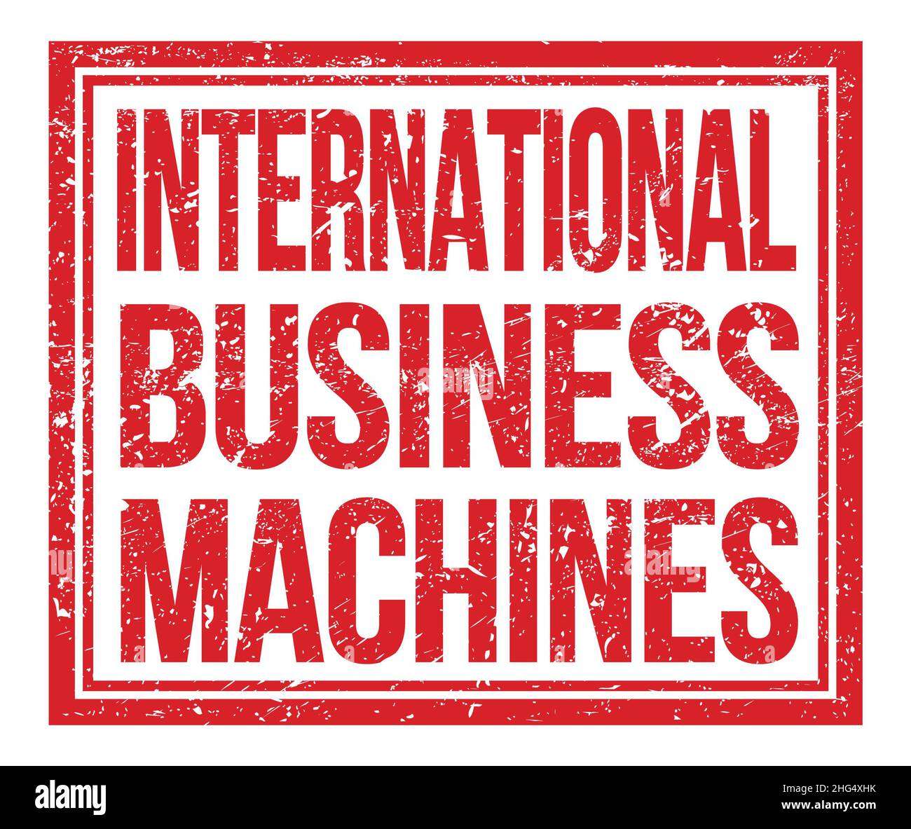 INTERNATIONAL BUSINESS MACHINES, text on red grungy stamp sign Stock ...