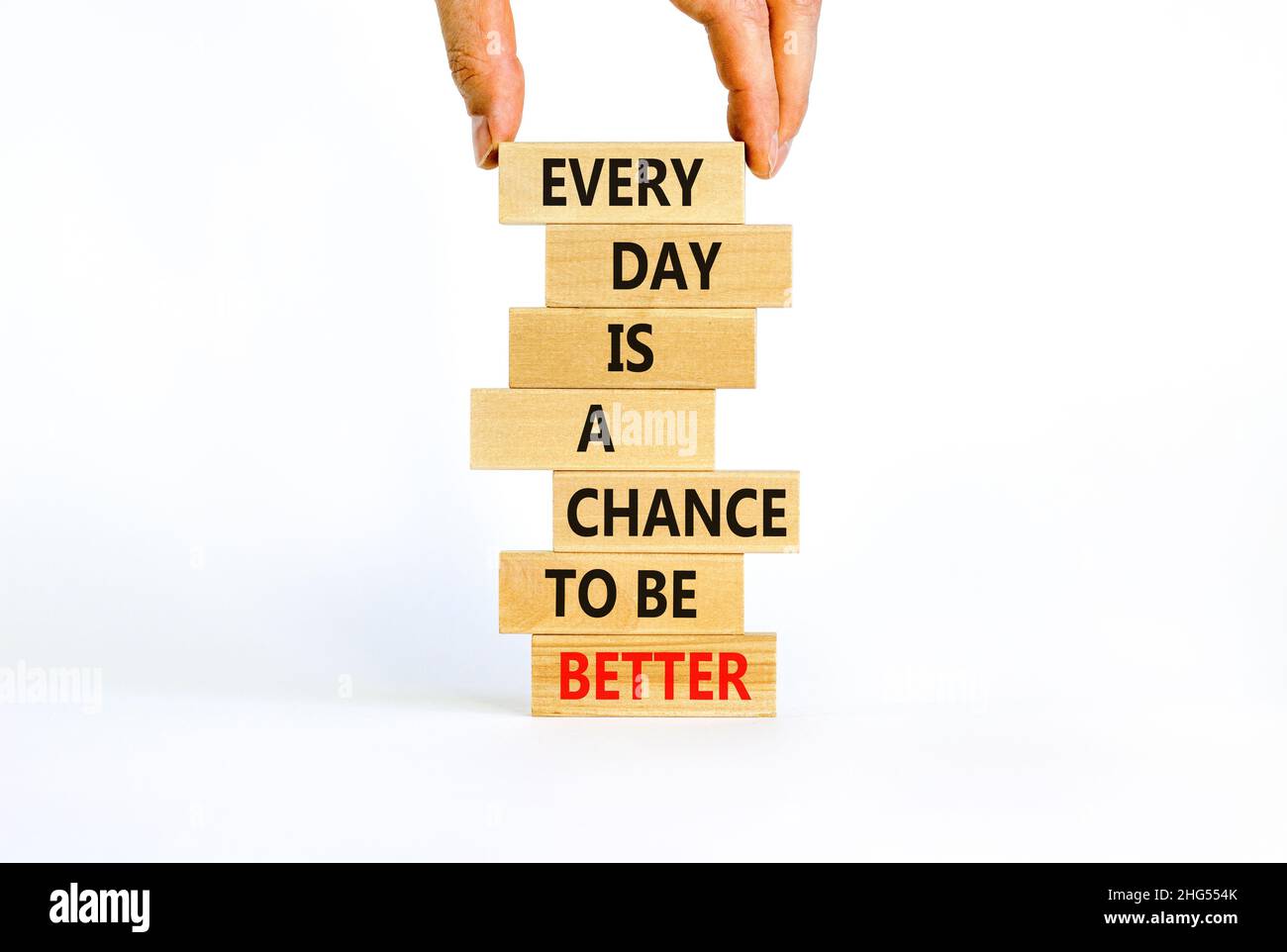 Chance to be better symbol. Wooden blocks with words Every day is a ...